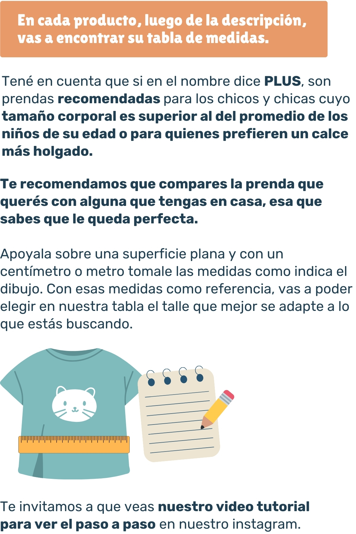 ¿Cómo elegir el talle adecuado?