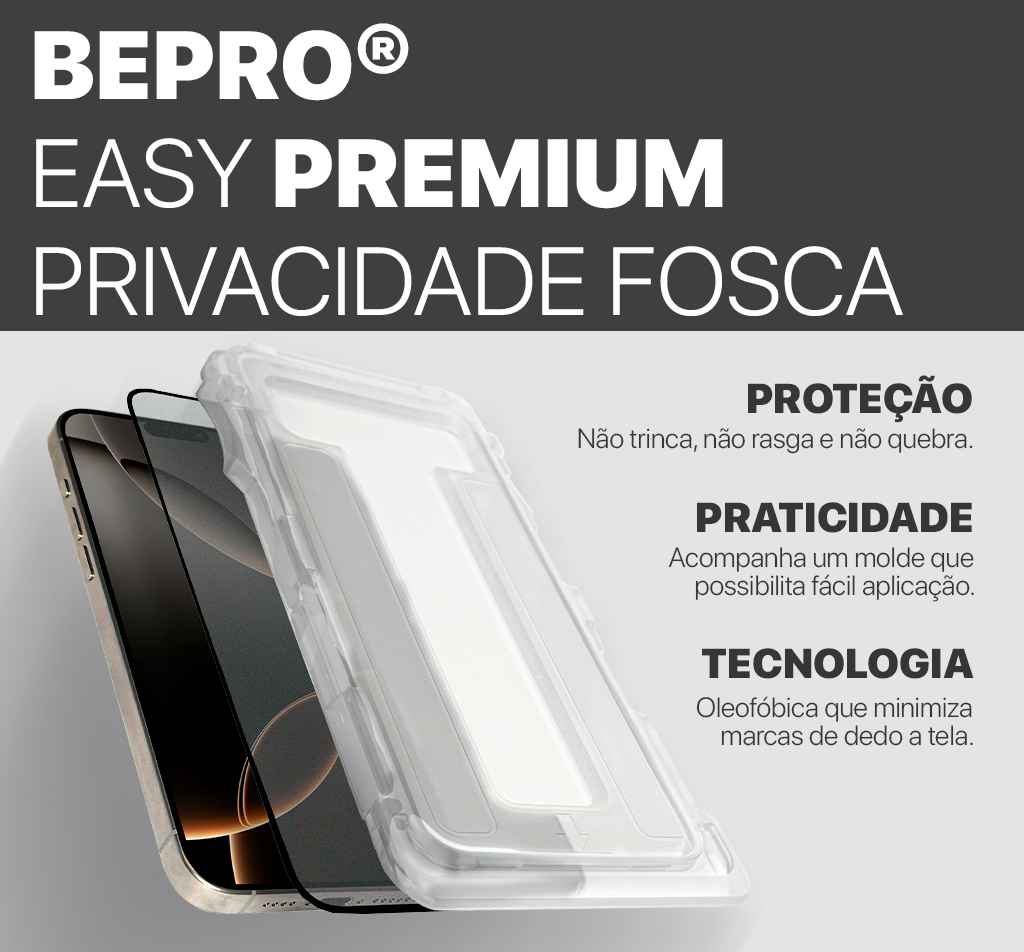 Película BePro Easy Premium Privacidade Fosca