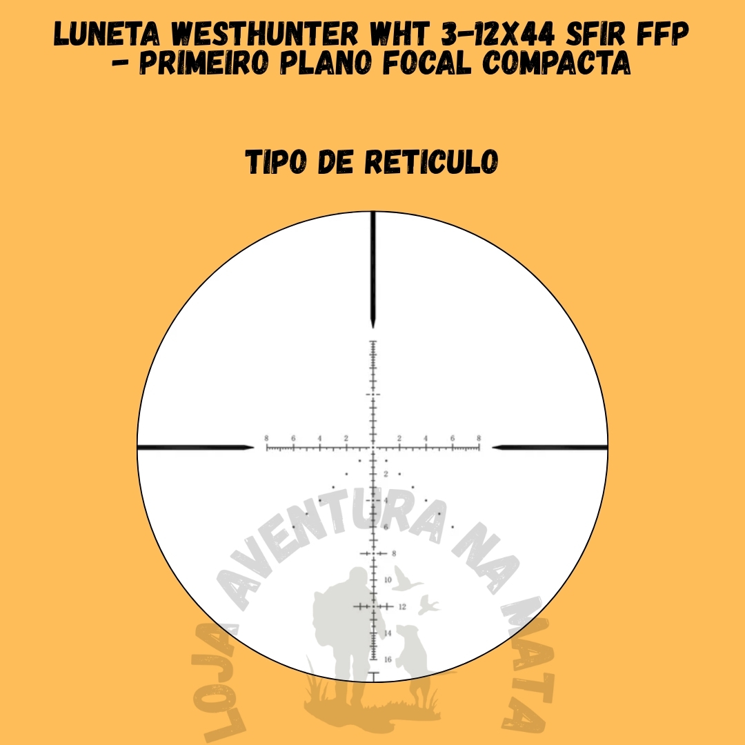 Luneta WESTHUNTER WHT 3-12X44 SFIR Compacta com FFP e Alta Precisão