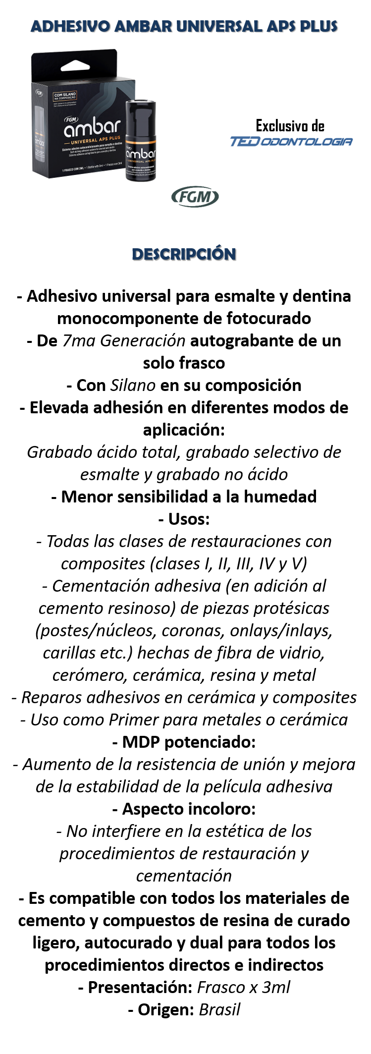 Adhesivo AMBAR UNIVERSAL APS PLUS (con Silano) x 3ml FGM
