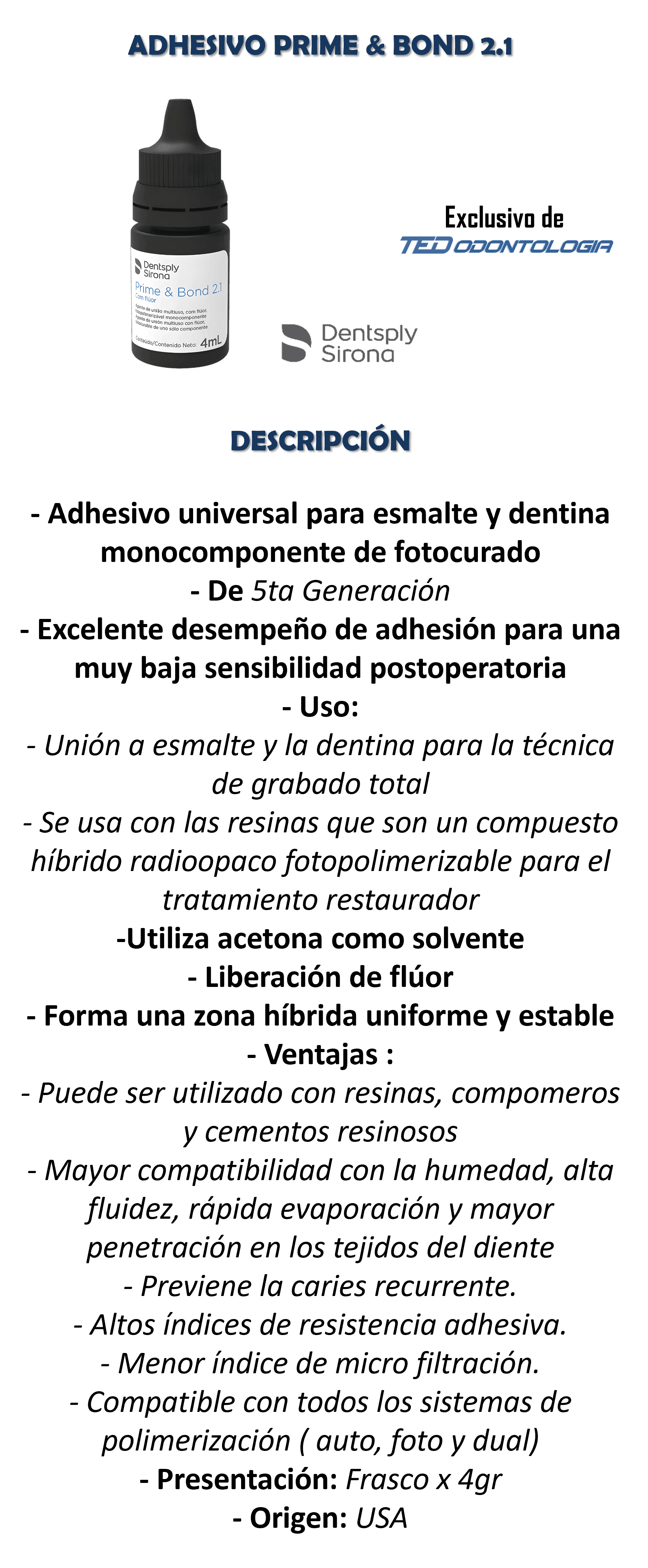 Adhesivo Prime & Bond 2.1 x 4ml Dentsply Sirona